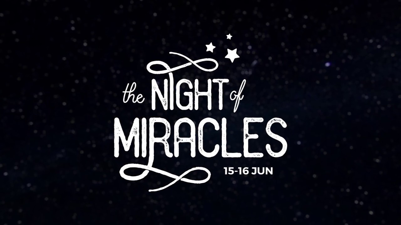 The Night of Miracles 2018 - YouTube