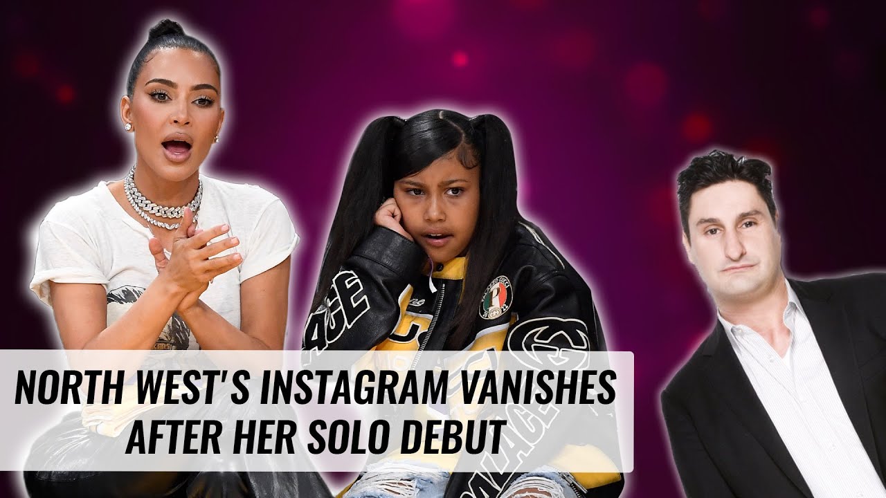 North West's Instagram Vanishes After Her Solo Debut | Naughty But Nice ...