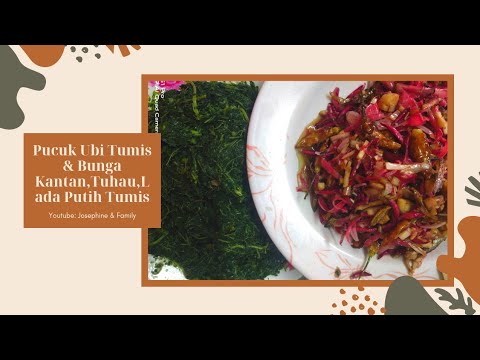 Pucuk Ubi Tumis & Bunga Kantan + Tuhau + Lada Putih Tumis - YouTube