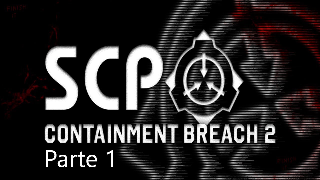 SCP: Containment Breach 2 | 😨EL REGRESO DE LOS SCPS😨 | Parte 1 - YouTube