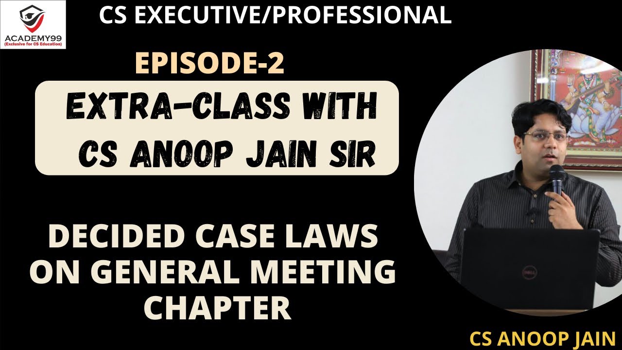 DECIDED CASE LAWS ON GENERAL MEETING CHAPTER - YouTube