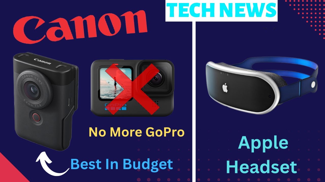 Canon Power V10 Launched🔥, Motorola Edge 40 Leaks, Apple VR Headset and ...