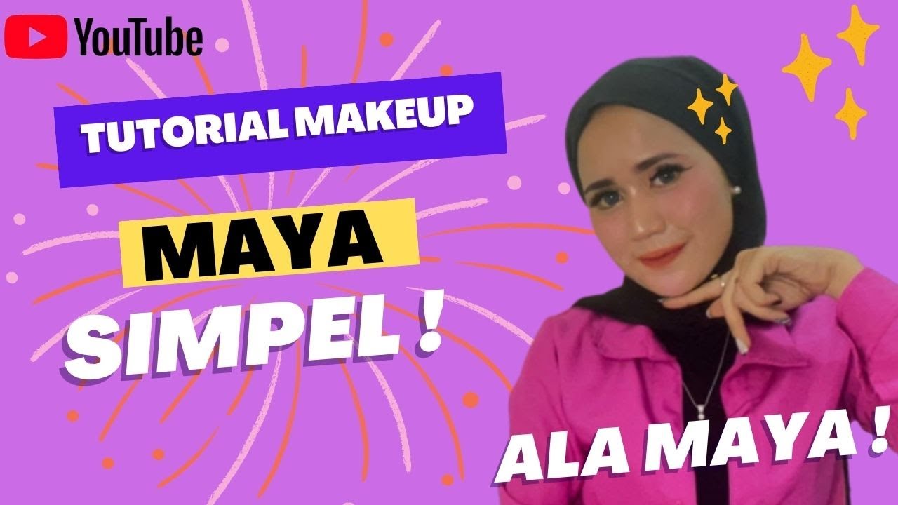 TUTORIAL SIMPEL bersama (MAYA BUNGSU) - YouTube