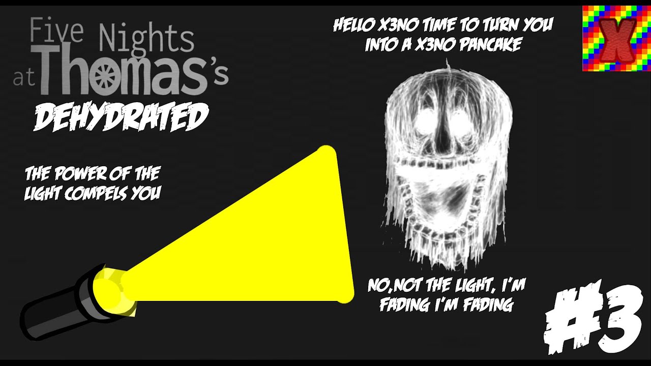 Thomas Has Recruited A New Ally - Five Nights At Thomas Dehydrated Part ...