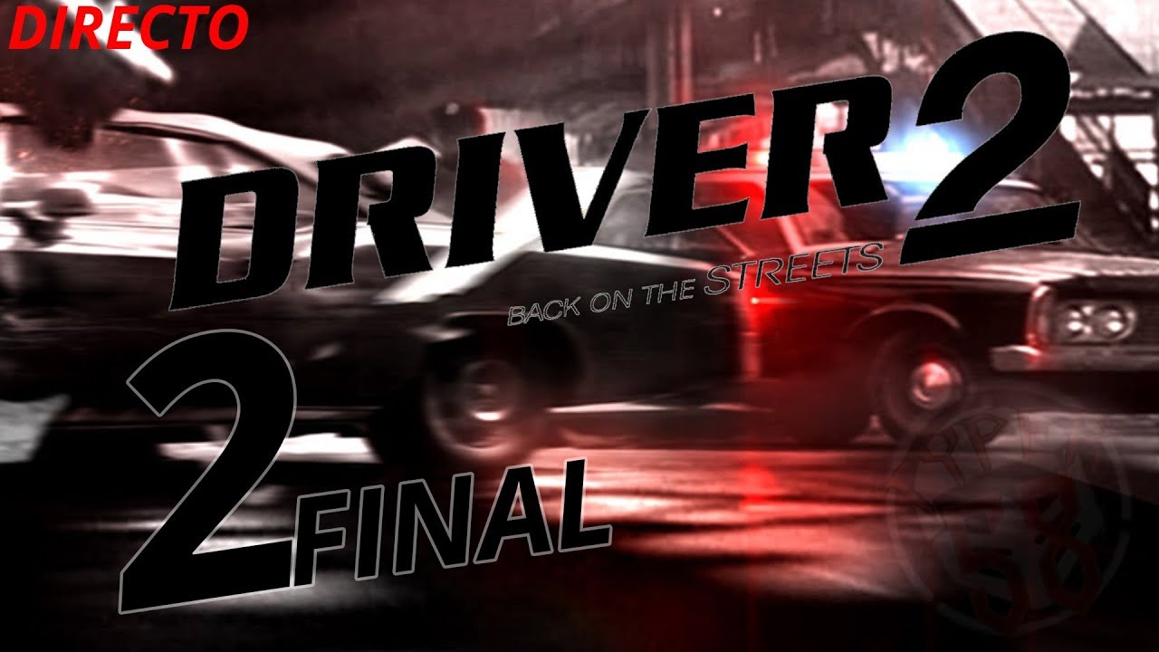 Driver 2 | PSX | en Directo | Español | #2 Final | Las Vegas y Río de ...
