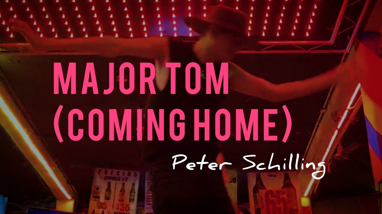 Peter Schilling - Major Tom (Coming Home) - YouTube