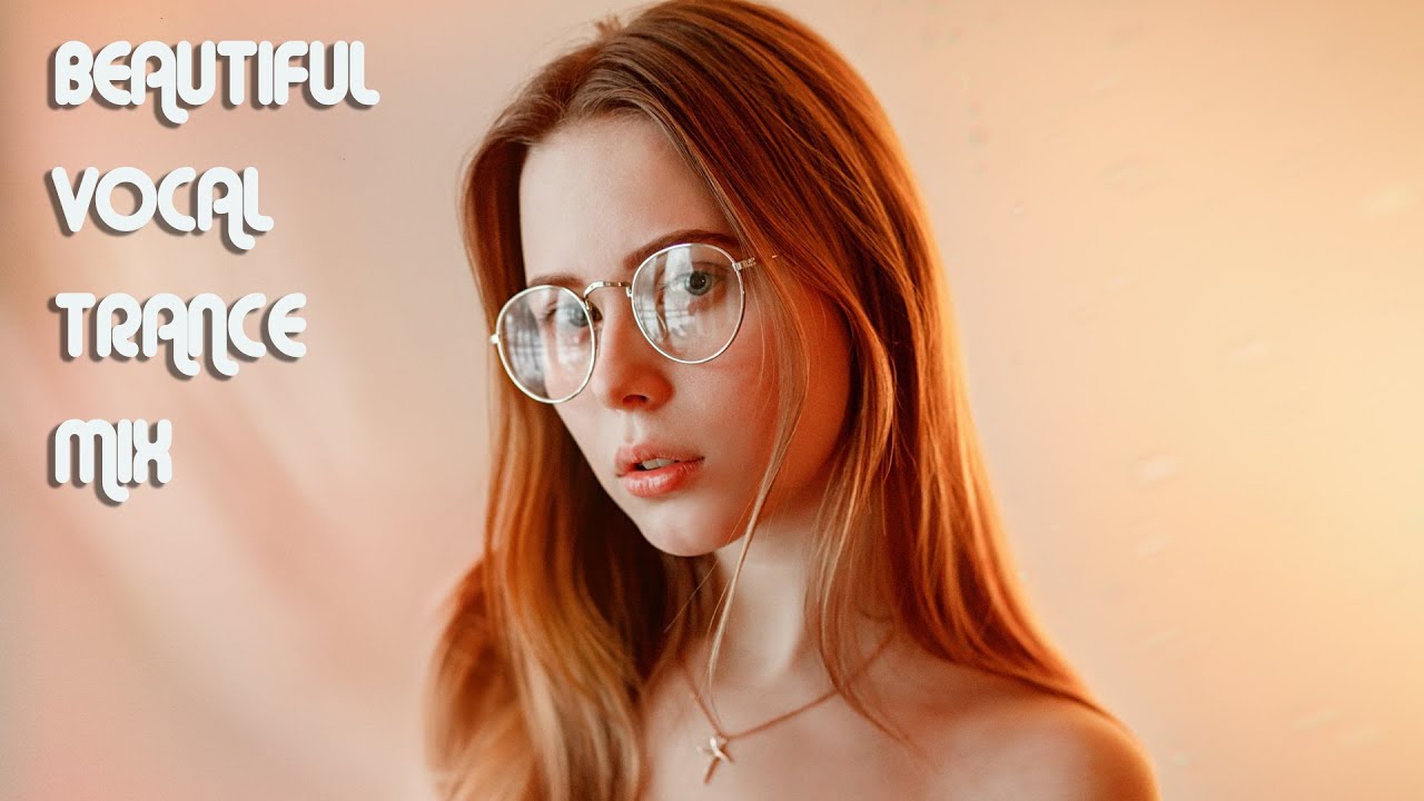 Female Vocal Trance | The Voices Of Angels #103 - YouTube