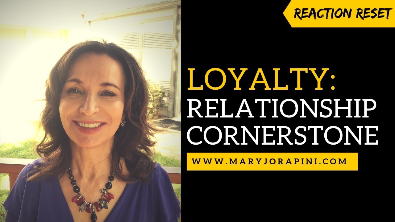 Loyalty: A Relationship Cornerstone - YouTube