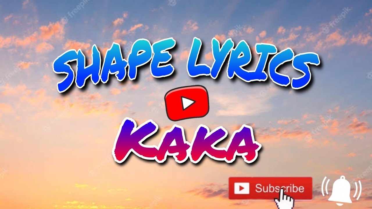 Kaka Shape Lyrics | By : Aman kushwah | New Song Lyrics | @kaka6969 ...