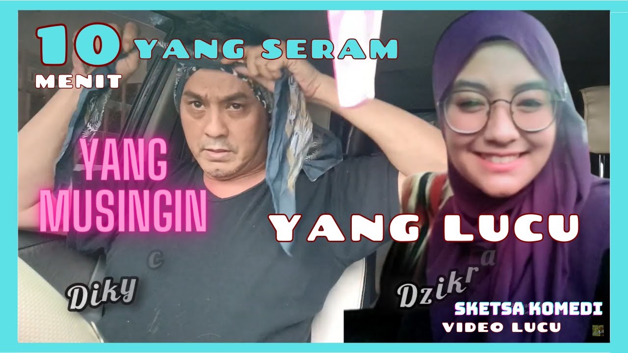 10 menit pusing lucu seram - YouTube