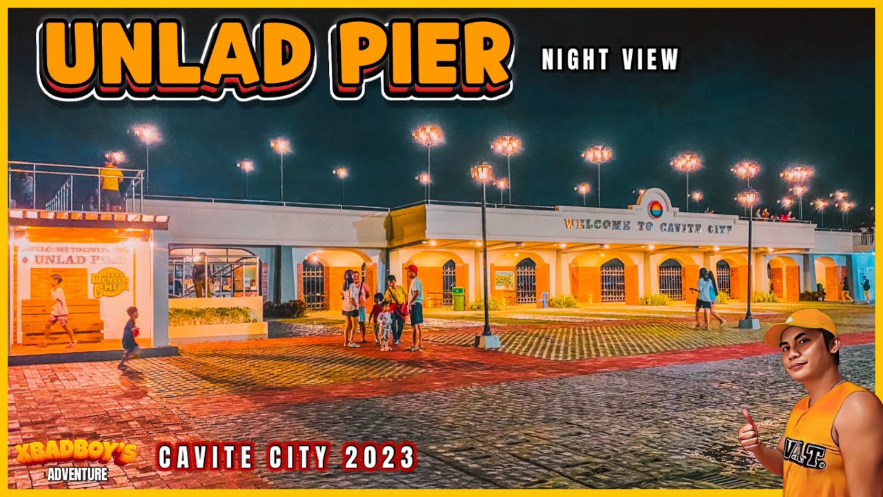 CAVITE CITY UNLAD PIER view 2023 | #xbadboyshow #unladpier #cavitecity ...