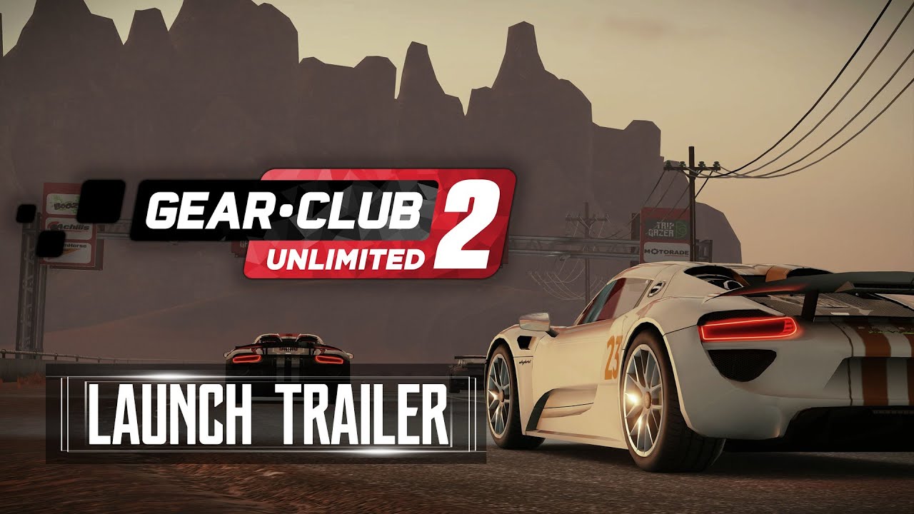 Gear.Club Unlimited 2 Launch Trailer Nintendo Switch - YouTube