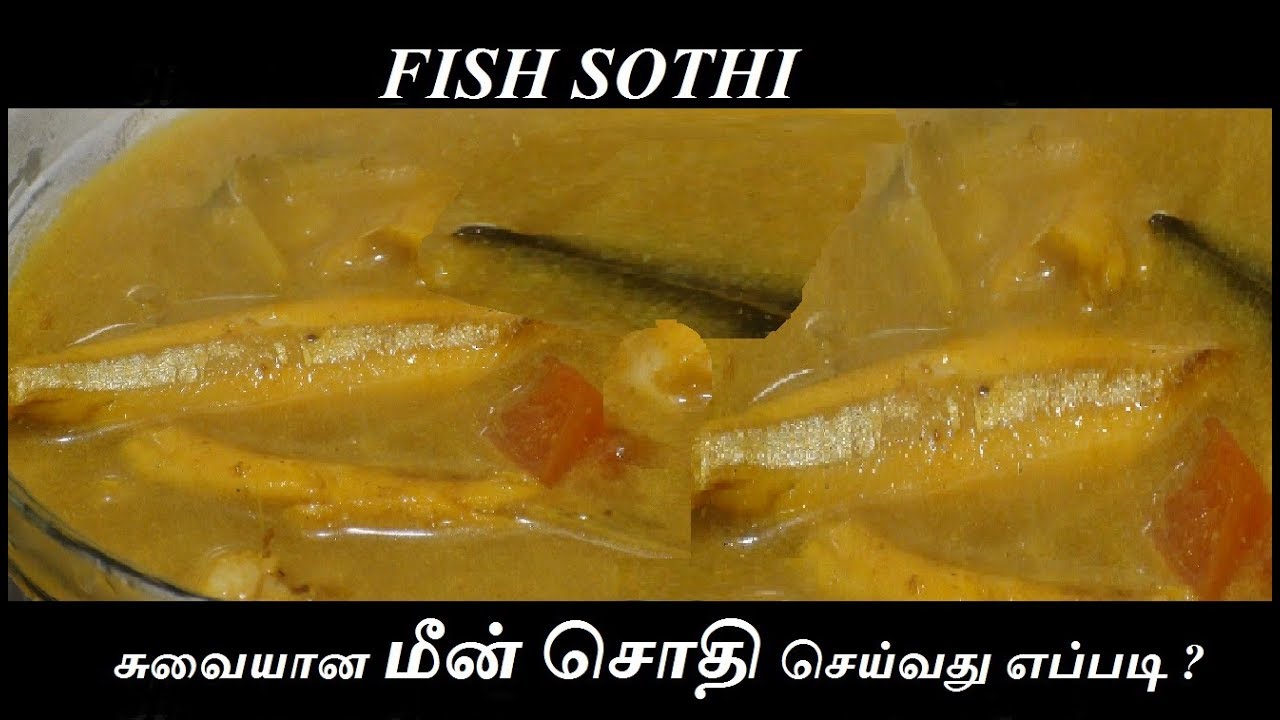மீன் சொதி | Fish Sothi in Tamil | Fish Soup with coconut milk - YouTube