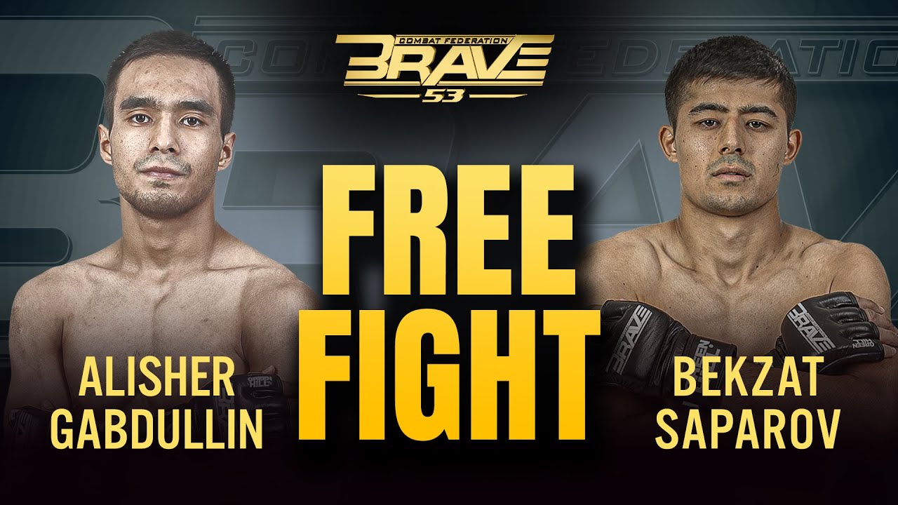 Alisher Gabdullin vs Bekzat Saparov | Full Fight | BRAVE CF 53 - YouTube