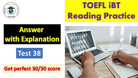 TOEFL iBT Reading test Answer with explanation - YouTube