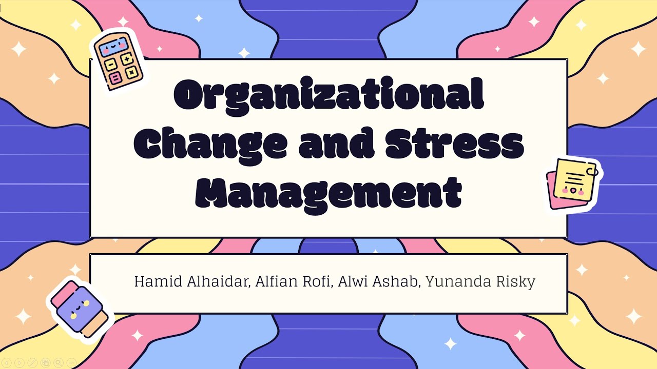 Stress Management & Organization Chang (Presentation English) - YouTube