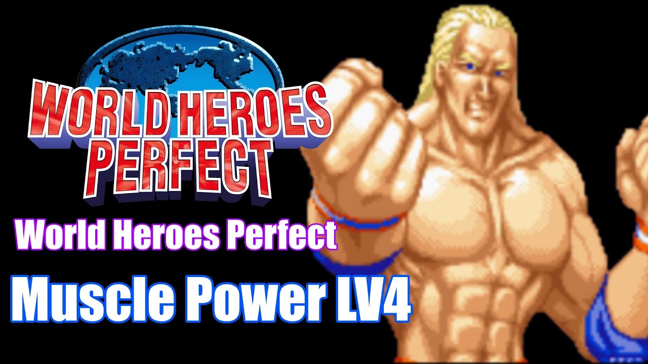 [ARCADE] World Heroes Perfect Muscle Power LV4 / ワールドヒーローズ / HD1080p ...