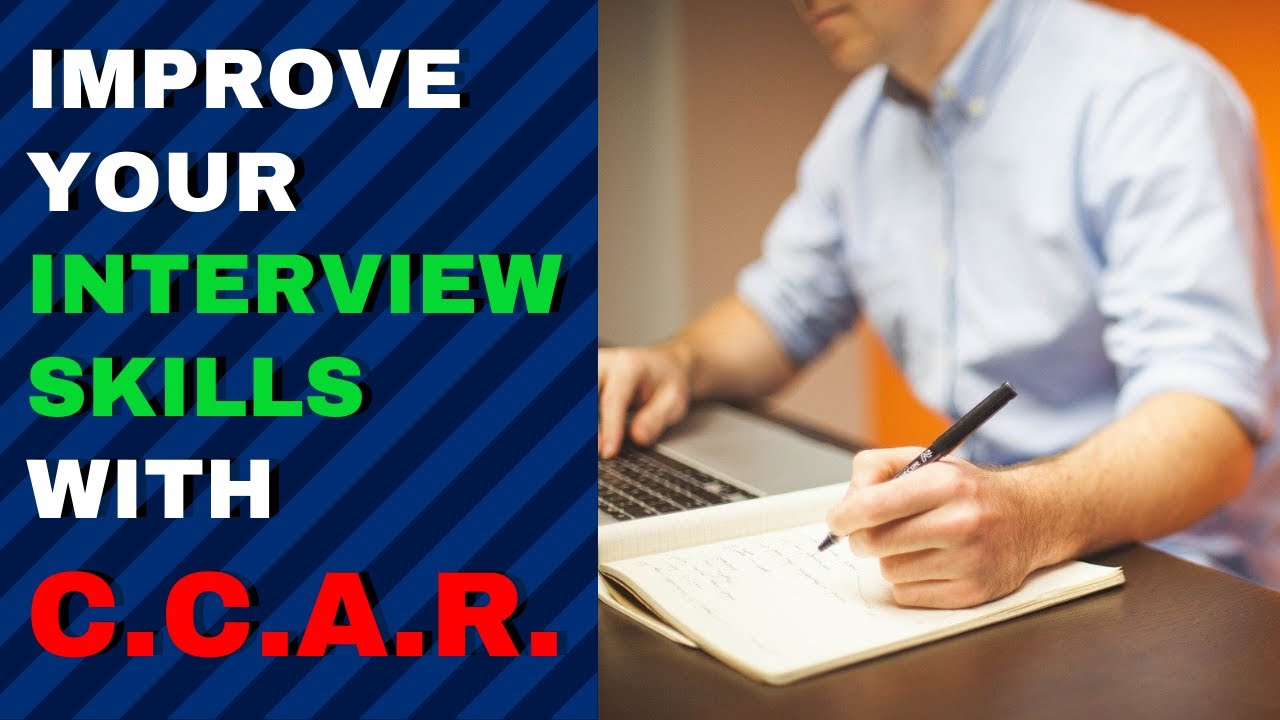 Improve Your Interview Skills with CCAR - YouTube