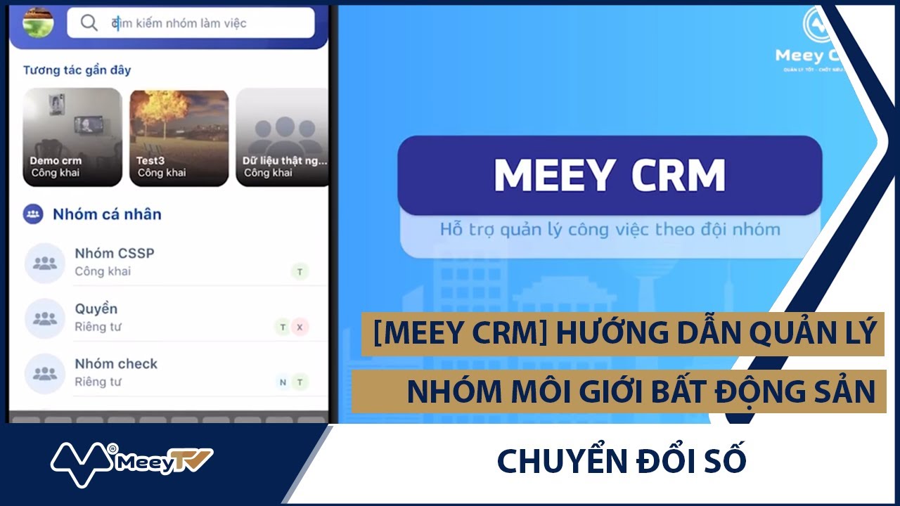 [Meey CRM] HƯỚNG DẪN QUẢN LÝ NHÓM MÔI GIỚI BẤT ĐỘNG SẢN - YouTube