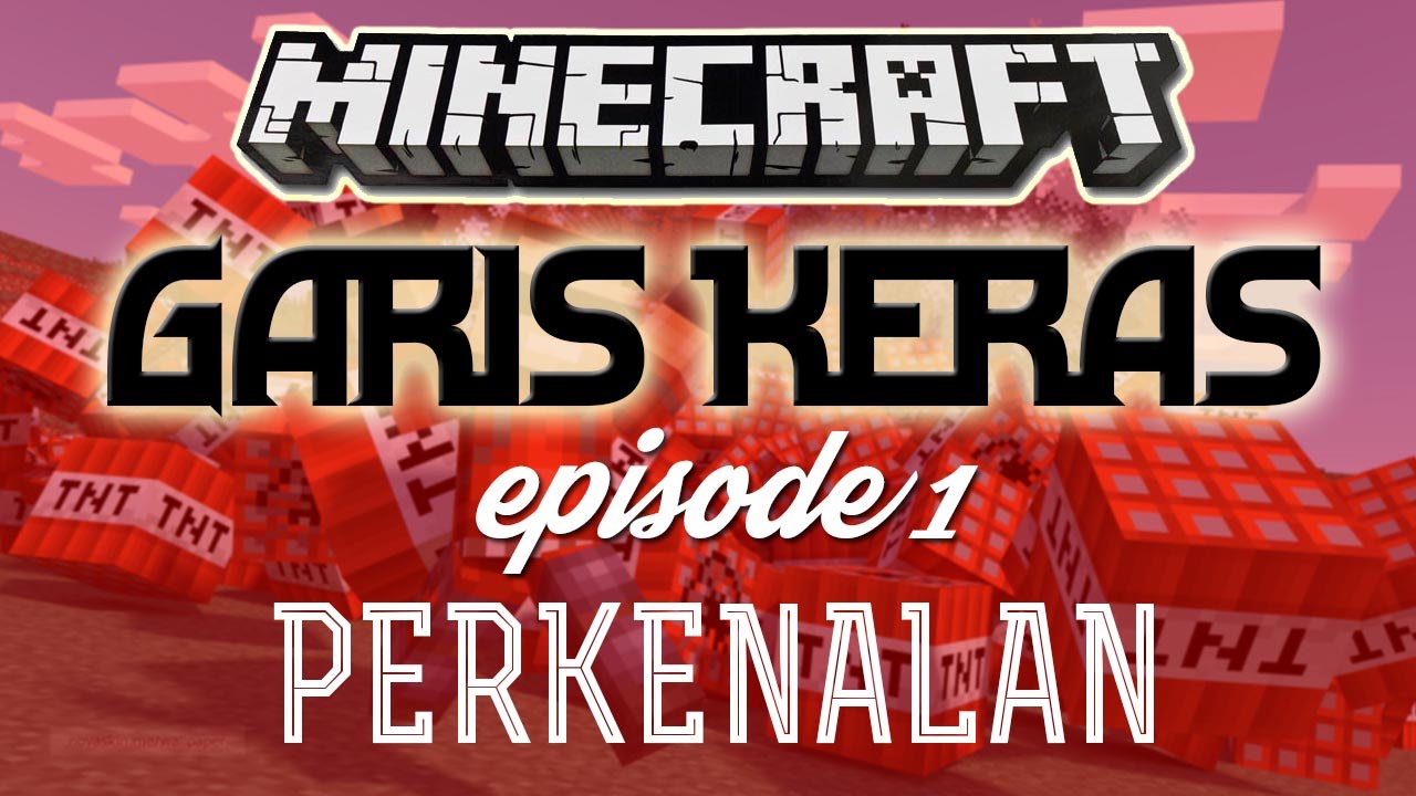 Ep. 1 - Minecraft Indonesia Garis Keras - PERKENALAN (Minecraft 1.8 Indonesia) - YouTube