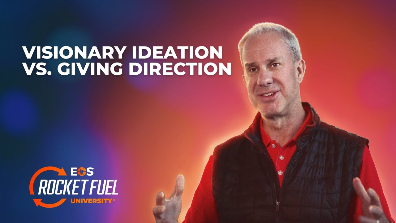 Visionary Ideation vs. Giving Direction - YouTube