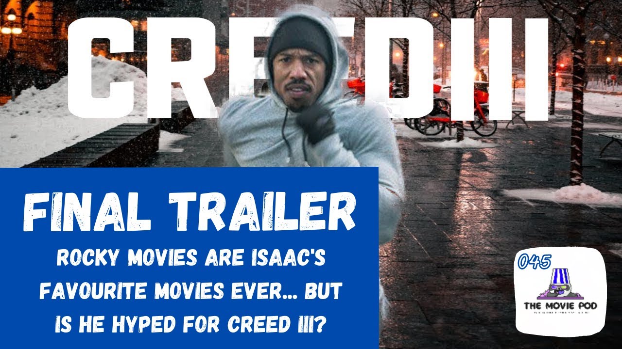 REACTING and DISCUSSING The New Creed III Final Trailer | The Movie Pod ...