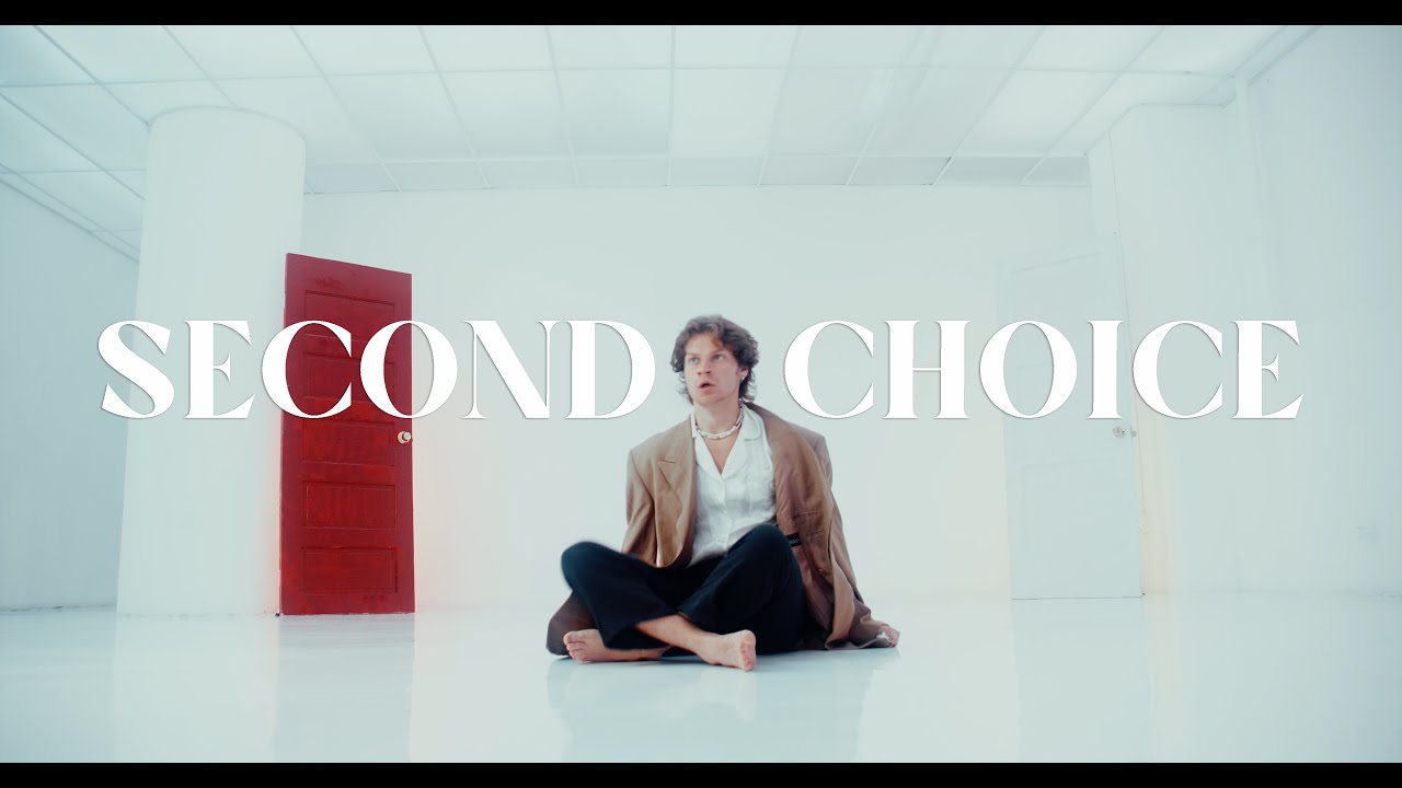 Second Choice | Official Music Video - YouTube