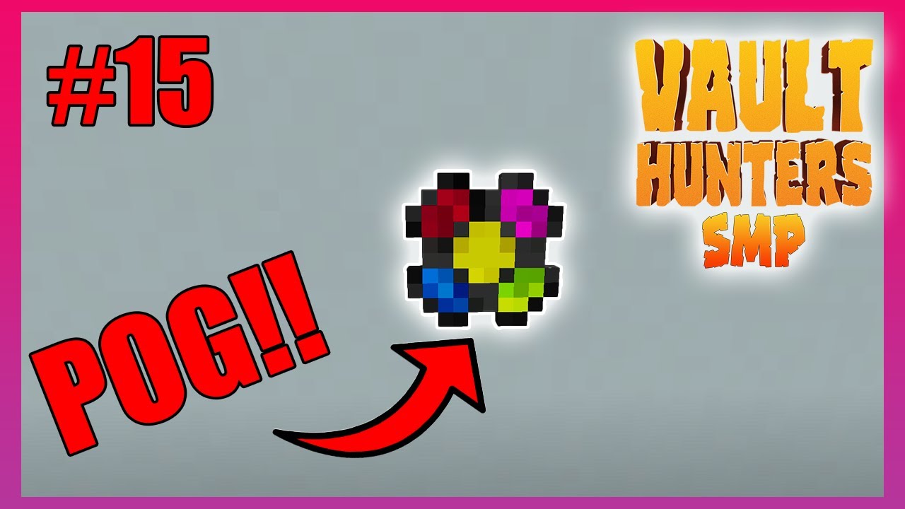 Major POGGERS!! - Minecraft Vault Hunters SMP eps 15 - YouTube