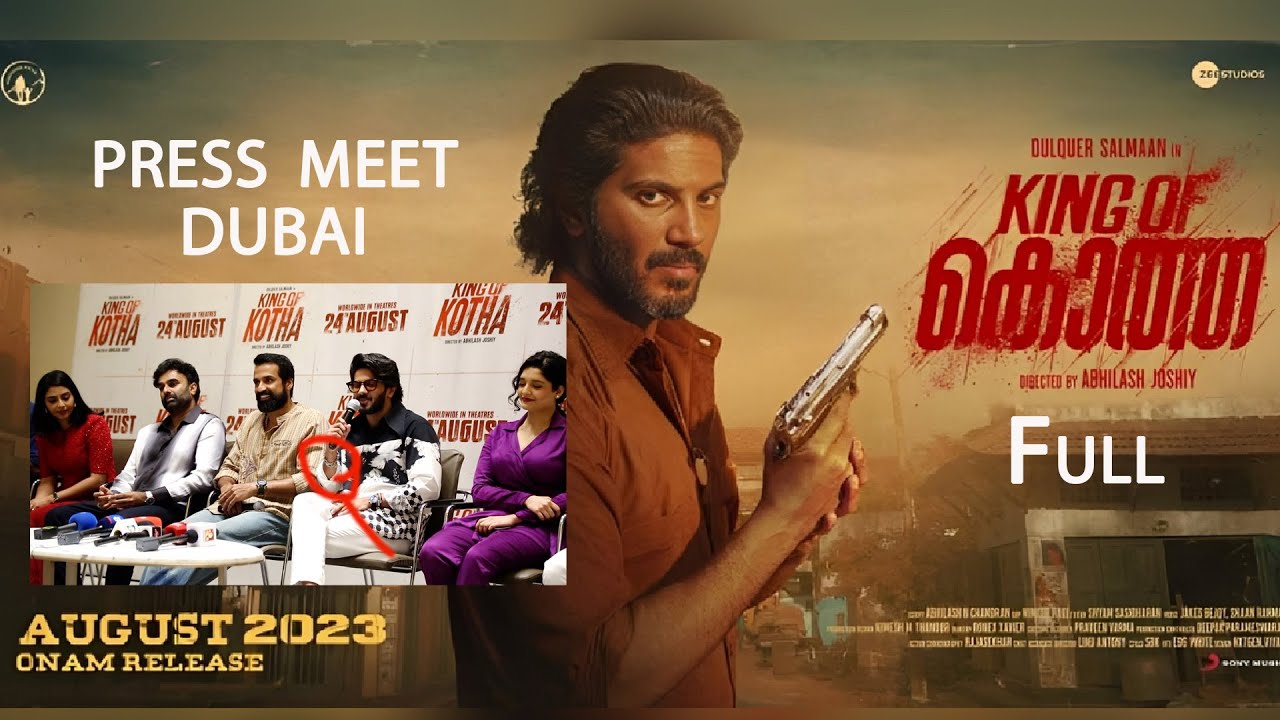 press meet dubai King of Kotha | Dulquer Salmaan | Abhilash Joshiy ...
