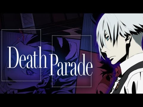 Death Parade edit #Decim - YouTube