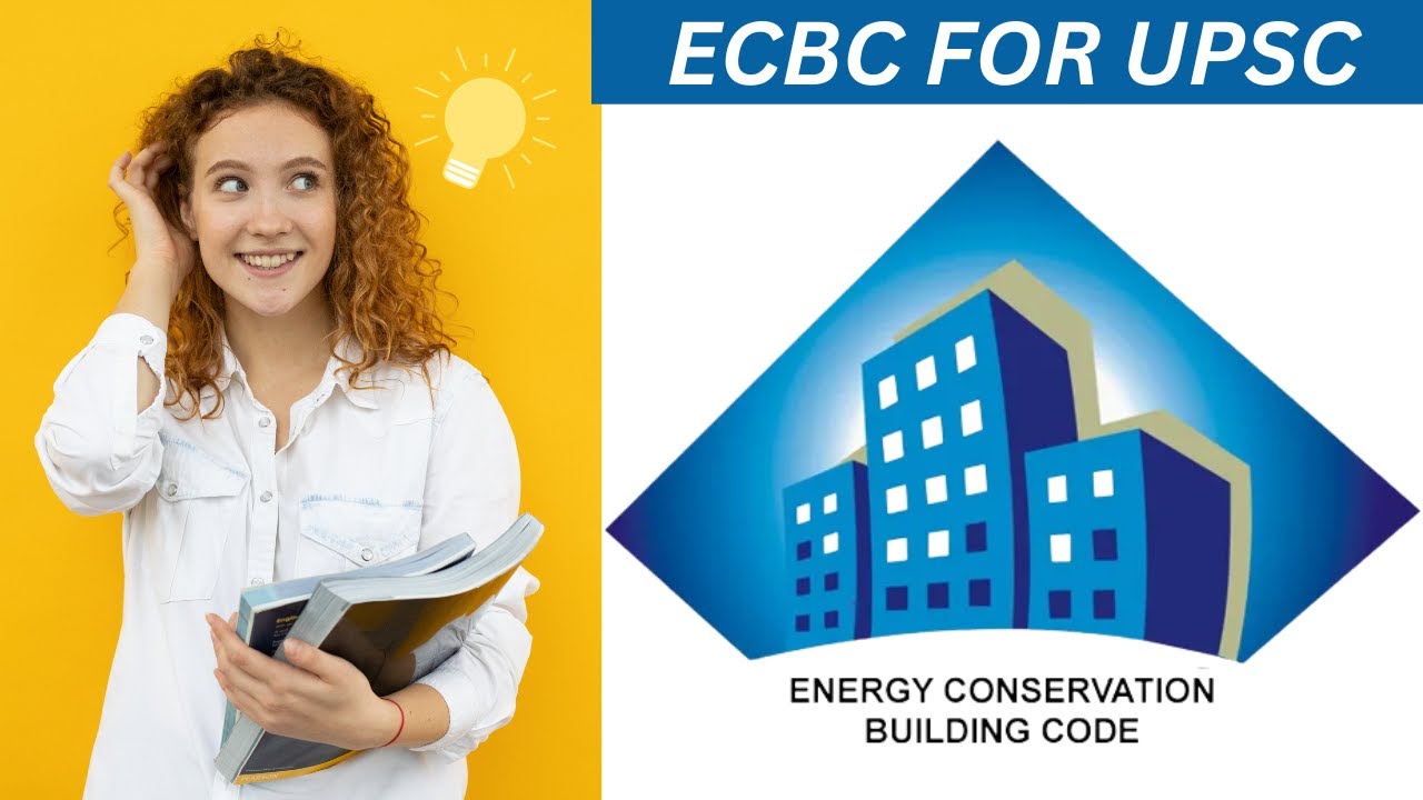Energy Conservation Building Code | ECBC 2017 | Energy Conservation Act ...
