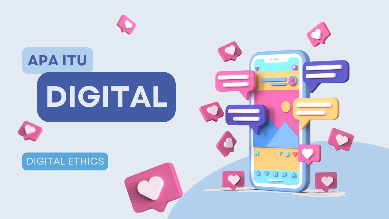 Apa Itu Digital Ethics ? Pengertian, Tujuan dan Contoh | Literasi ...