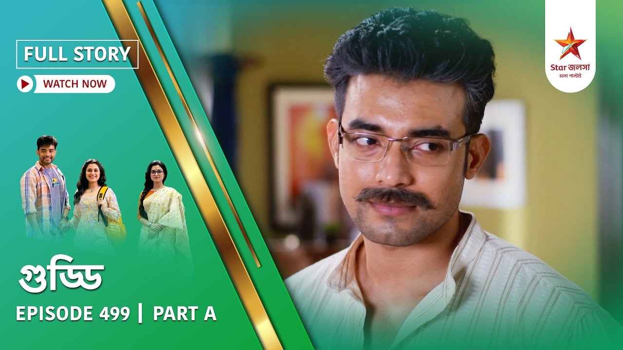 Full Story | Guddi | Episode 499 | Part A - YouTube