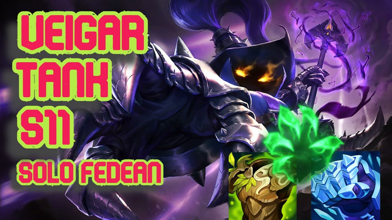 VEIGAR TANK S11 TOP, SOLO FEDEAN 😥😥😥YA NO MIENTAS OTRA VEZ. - YouTube