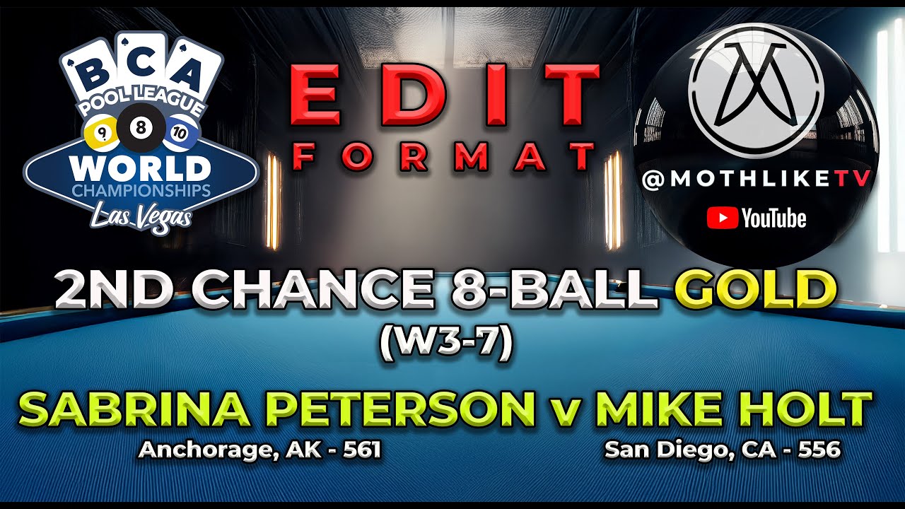 Sabrina Peterson v Mike Holt : R3 / Last 16 : 2C 8-Ball Gold : BCA Pool ...