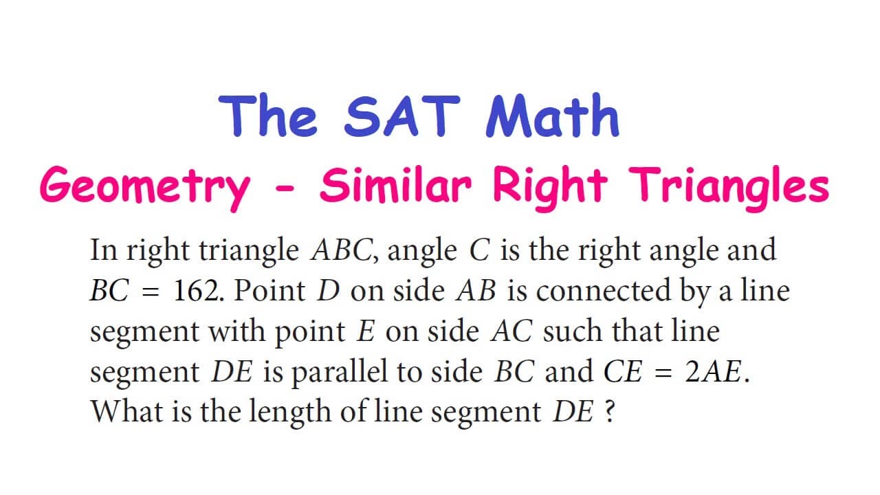 The SAT Math - Solving Problem on Similar Right Triangles - YouTube