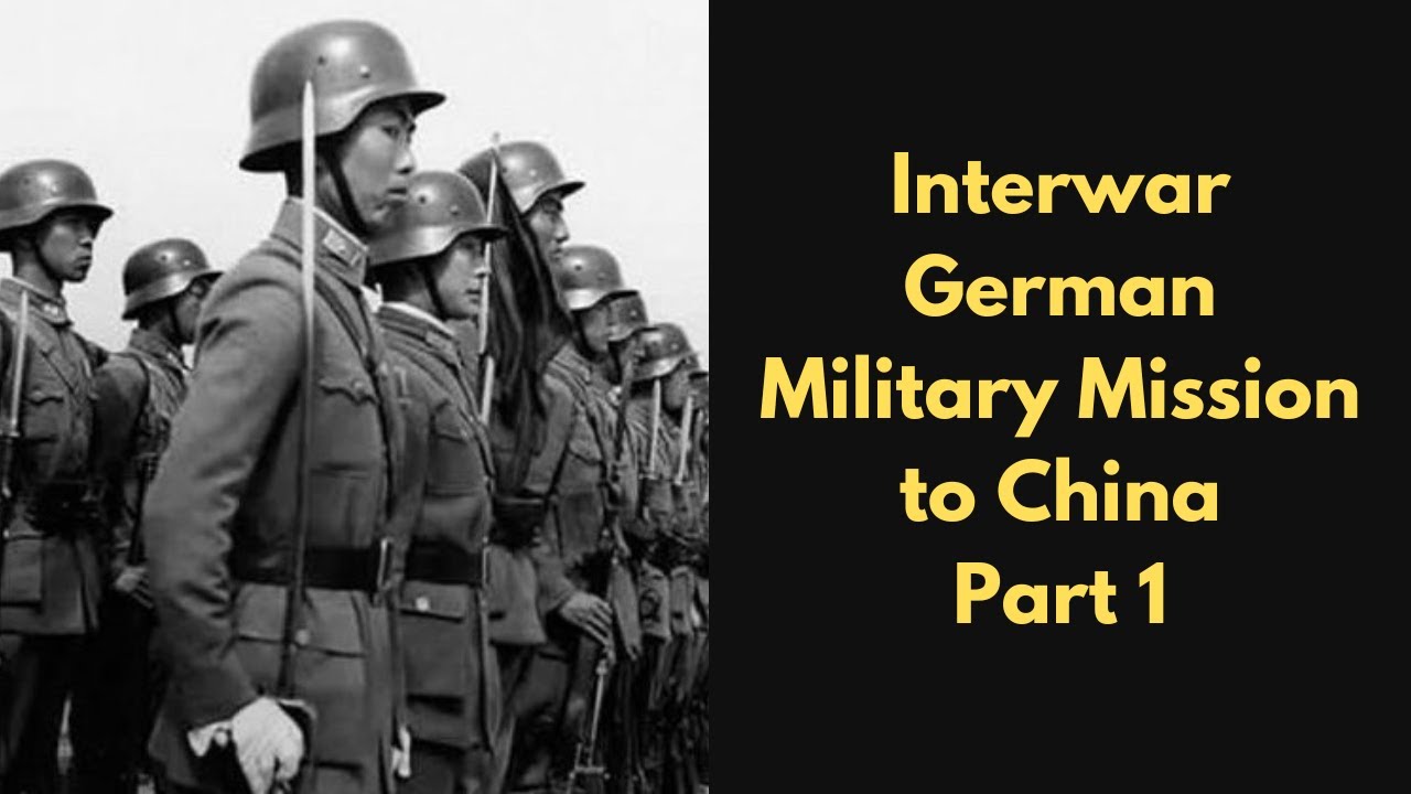 Interwar German Military Mission to China (1927-1938) - YouTube