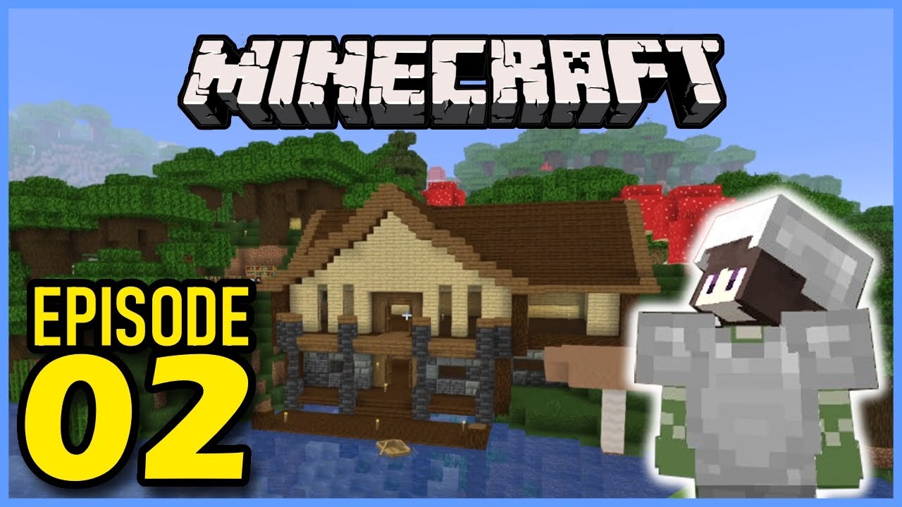 Building My Base and Getting Started | Minecraft - Episode 2 - YouTube