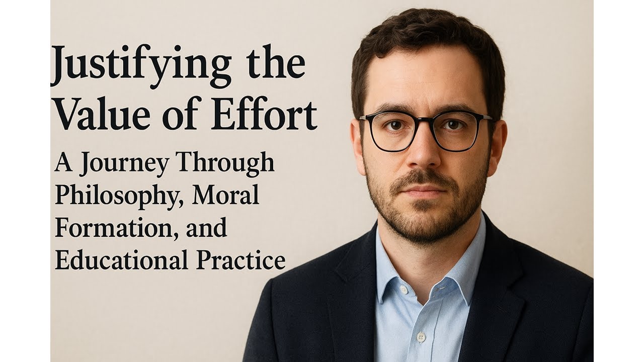 Justifying the Value of Effort: Through Philosophy, Moral, and ...