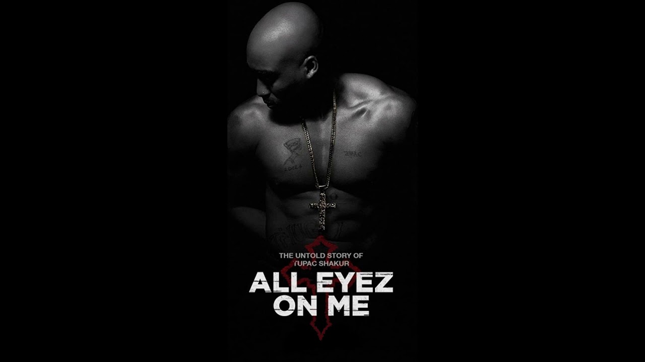 2Pac - All Eyez On Me - YouTube