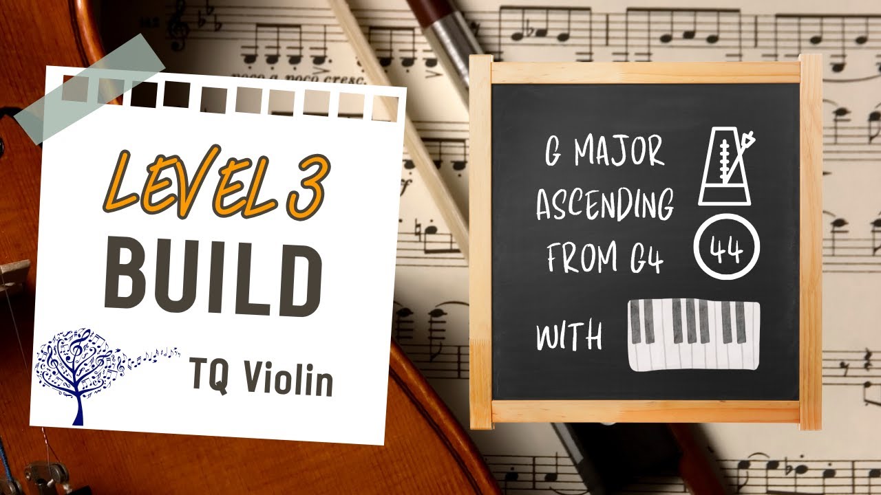G major 1 Octave Ascending from G4 ~ 44 bpm. Level 3 Build. TQ Violin ...