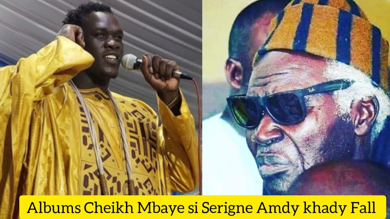 albums Cheikh Mbaye Si Serigne Amdy Khady Fall - YouTube