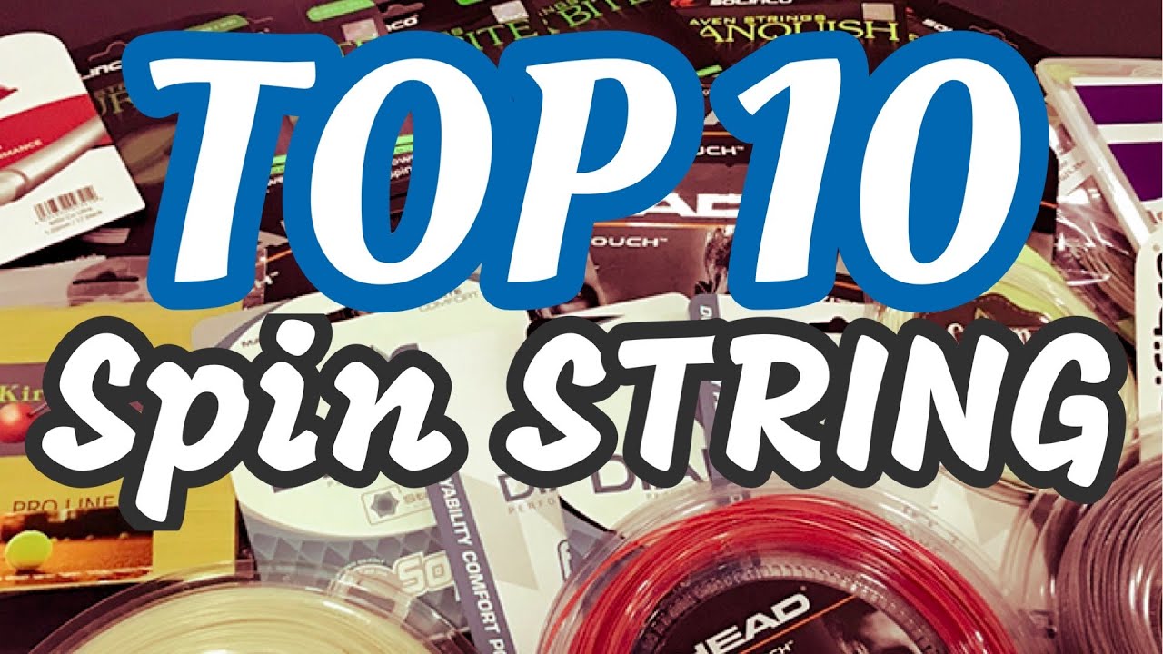 Top 10 Spin String Every Tennis Player Must Know! - Alex Tennis - YouTube