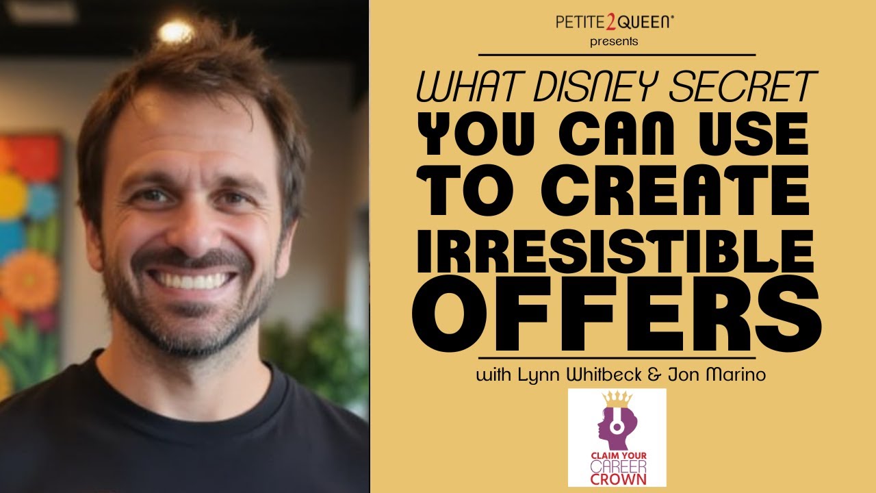 What Disney Secret You Can Use to Create Irresistible Offers with Jon ...