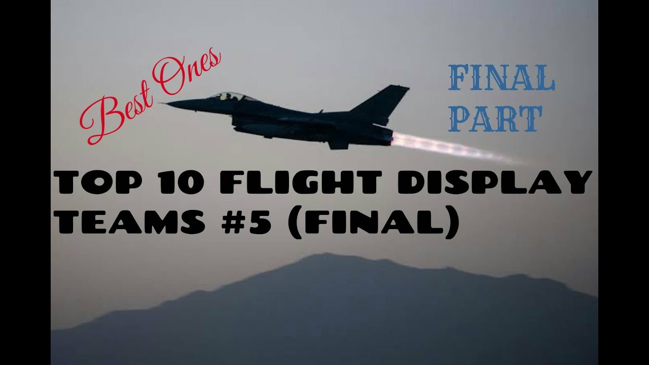 TOP 10 AEROBATIC FLIGHT TEAMS OF COUNTRIES PART #5 FINAL - YouTube