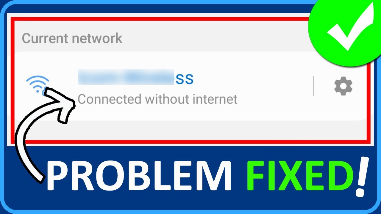 [FIXED] Wi-Fi Connected Without Internet Connection Problem on Samsung ...