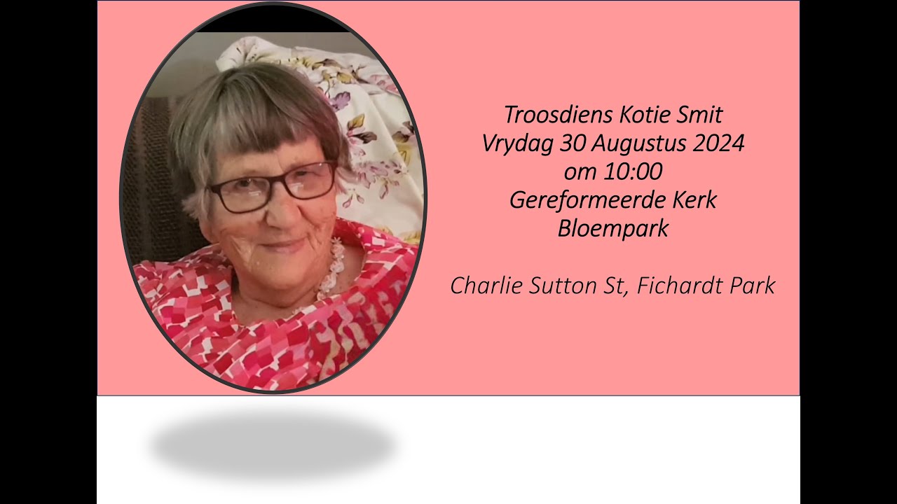 Troosdiens Kotie Smit. 1 TESSALONISENSE; Diens gelei deur Ds Fritz ...