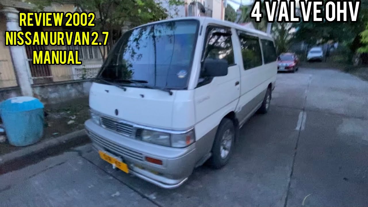 Review 2002 Nissan Urvan Escapade 2.7 manual || Sir KF review - YouTube