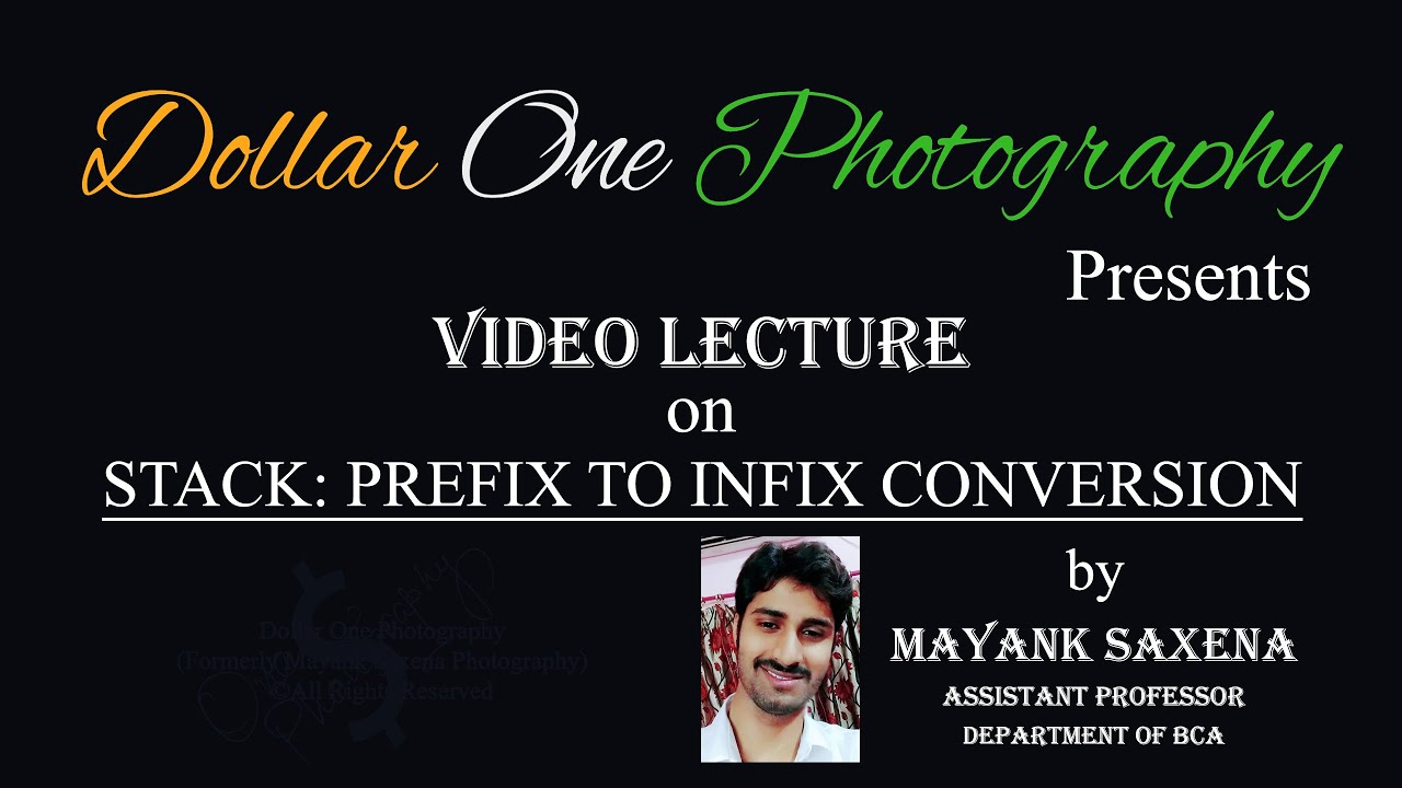 Lecture 4: Stack: Prefix to Infix Conversion (Easiest Way) || Notation ...