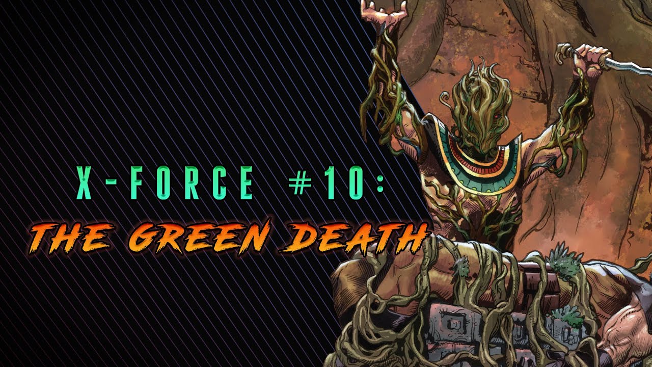 The Green Death | X-Force #10 Review - YouTube
